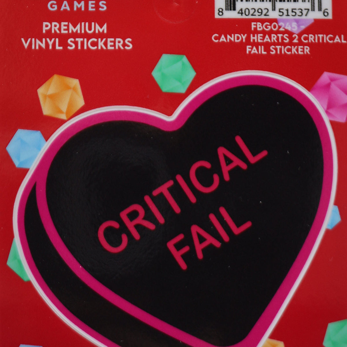 Candy Hearts Critical Fail Sticker – Foam Brain Wholesale